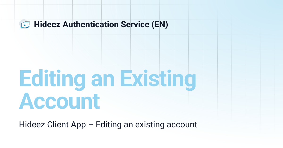 Editing an Existing Account | Hideez Authentication Service (EN)