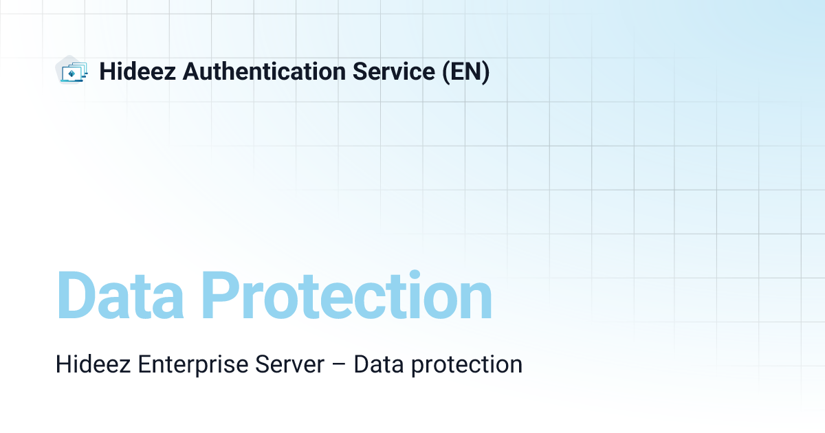 Data Protection | Hideez Authentication Service (EN)