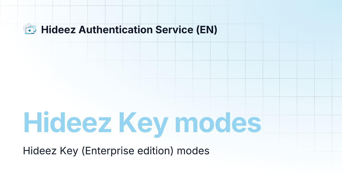 Hideez Key modes | Hideez Authentication Service (EN)