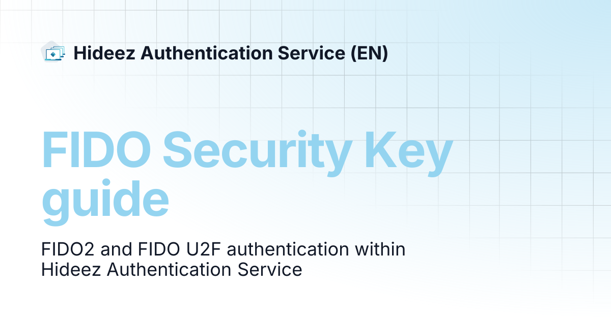 FIDO Security Key guide | Hideez Authentication Service (EN)