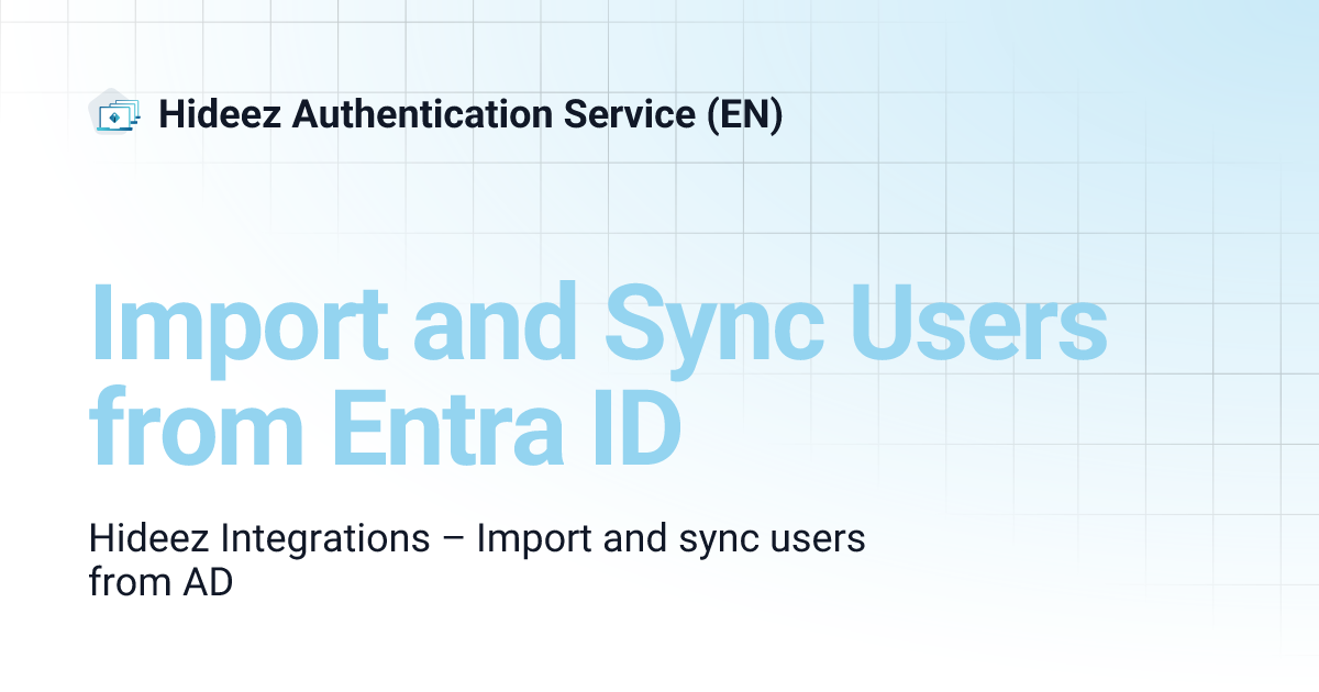 Import and Sync Users from Entra ID | Hideez Authentication Service (EN)