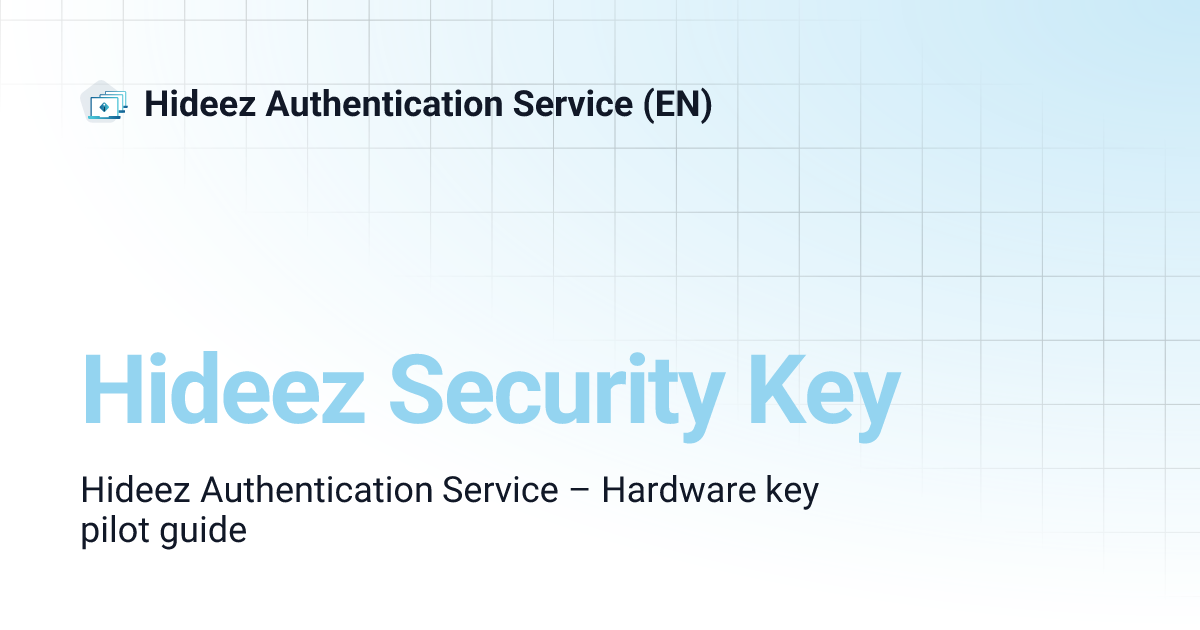 Hideez Security Key | Hideez Authentication Service (EN)
