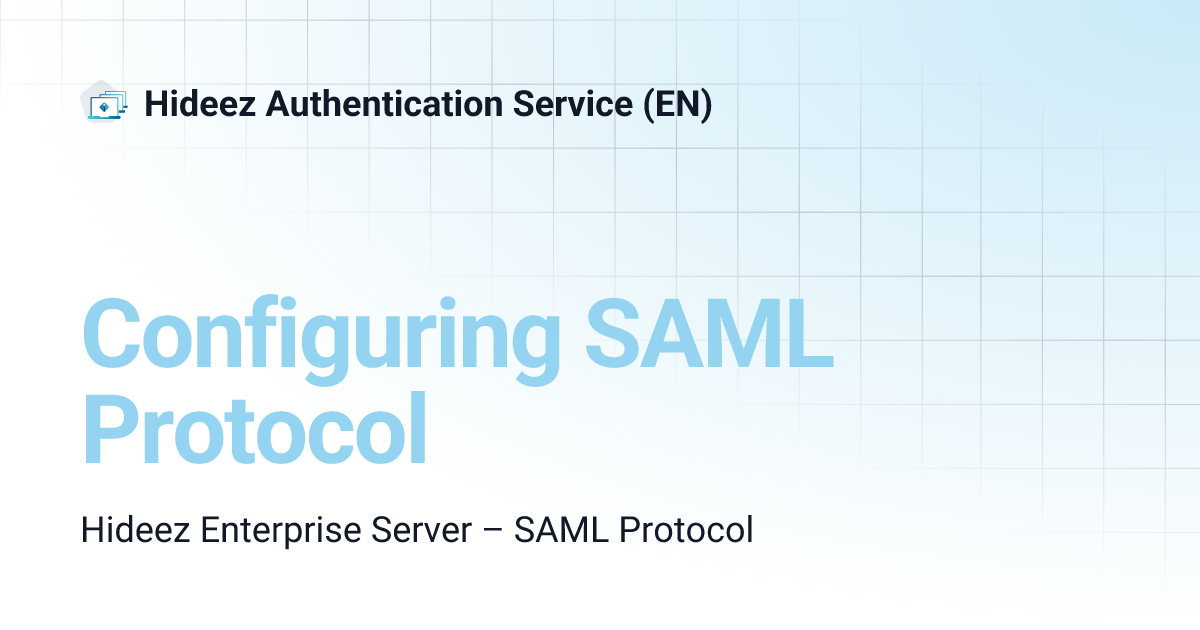 Configuring SAML Protocol | Hideez Authentication Service (EN)