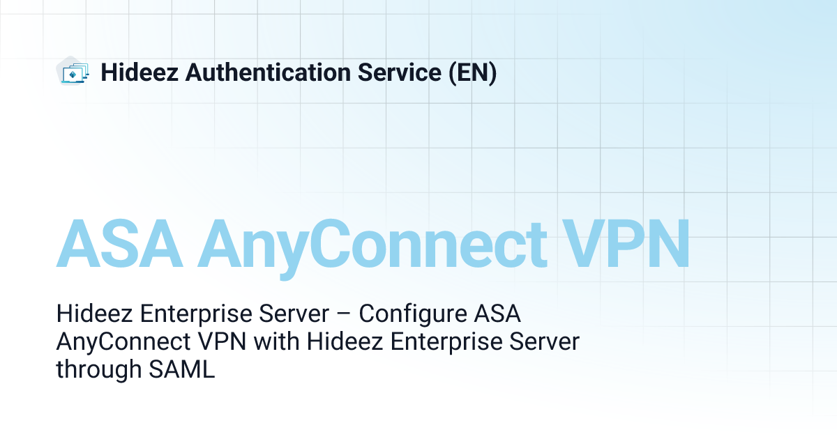 ASA AnyConnect VPN | Hideez Authentication Service (EN)