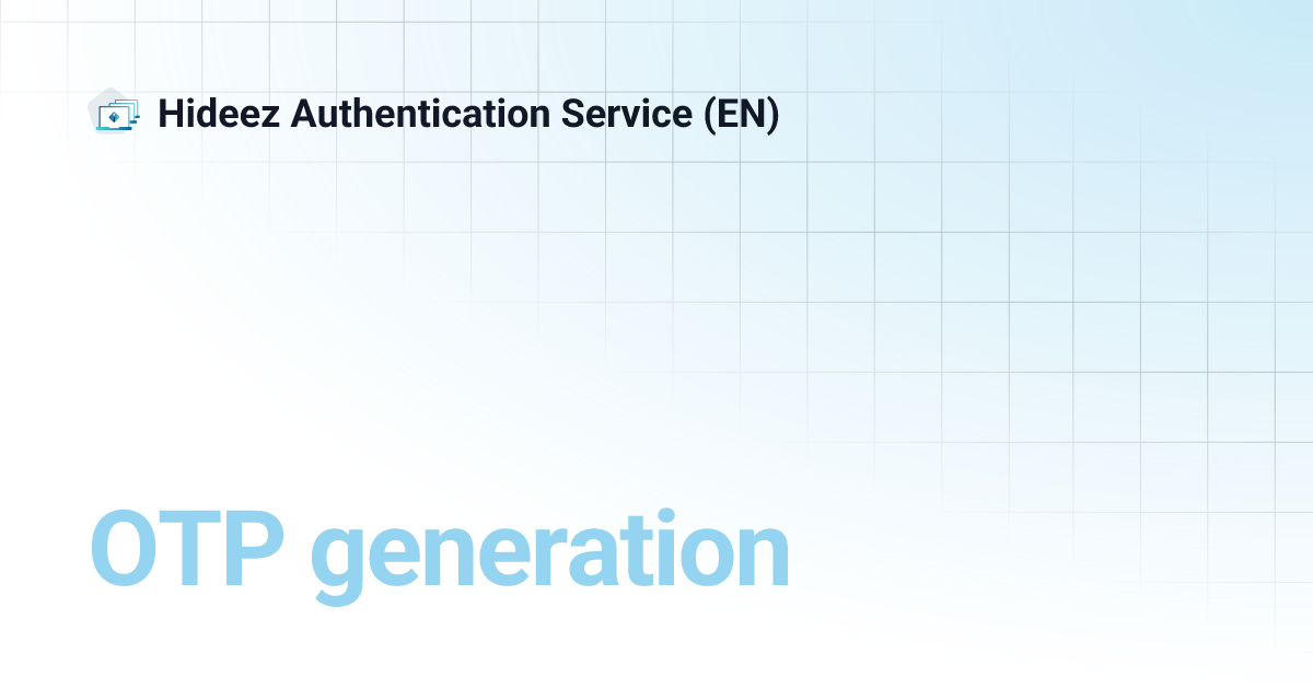 OTP generation | Hideez Authentication Service (EN)