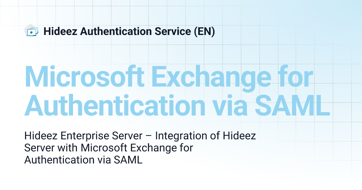 Microsoft Exchange for Authentication via SAML | Hideez Authentication Service (EN)