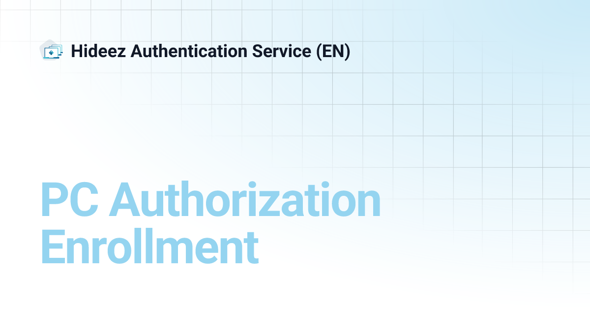 PC Authorization Enrollment | Hideez Authentication Service (EN)