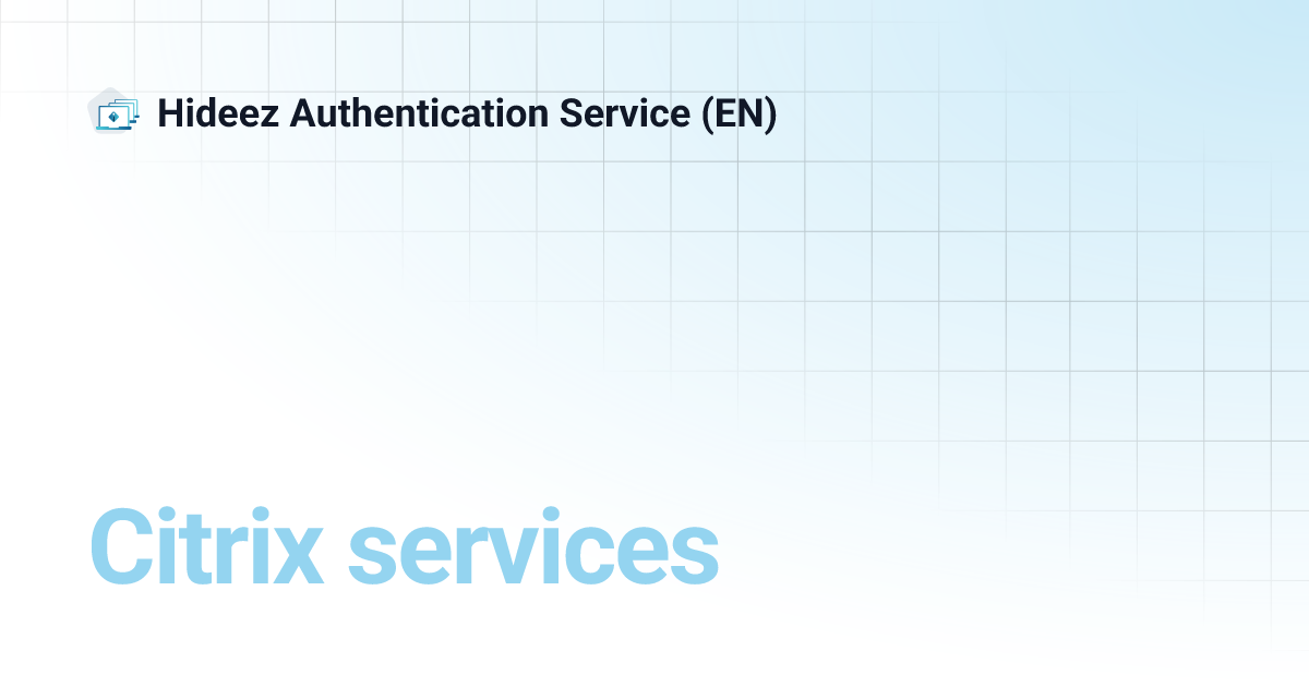 Citrix services | Hideez Authentication Service (EN)