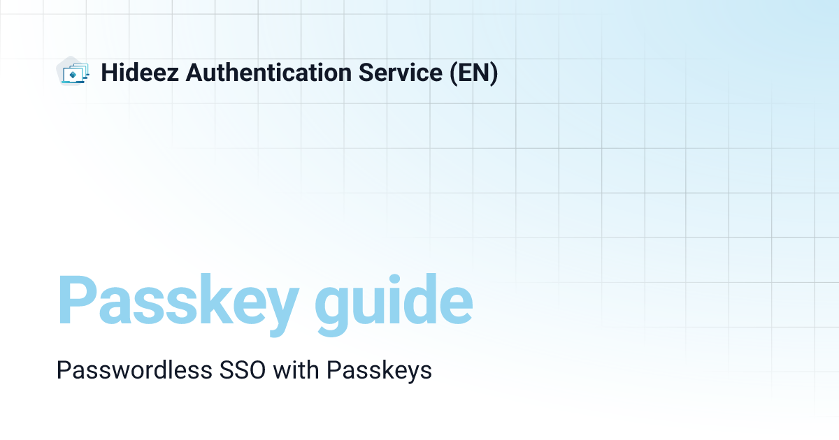 Passkey guide | Hideez Authentication Service (EN)