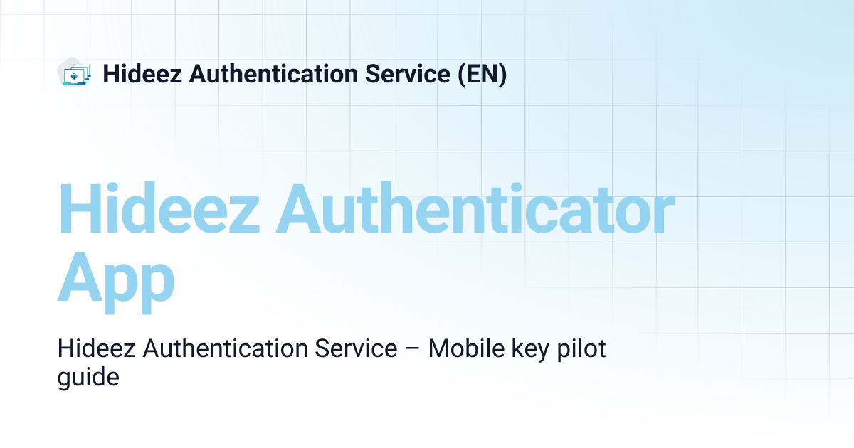 Hideez Authenticator App | Hideez Authentication Service (EN)