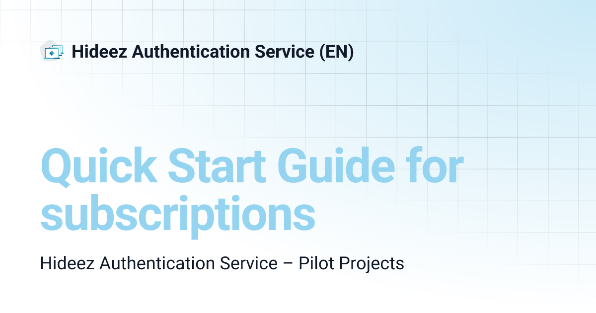 Quick Start Guide for subscriptions | Hideez Authentication Service (EN)