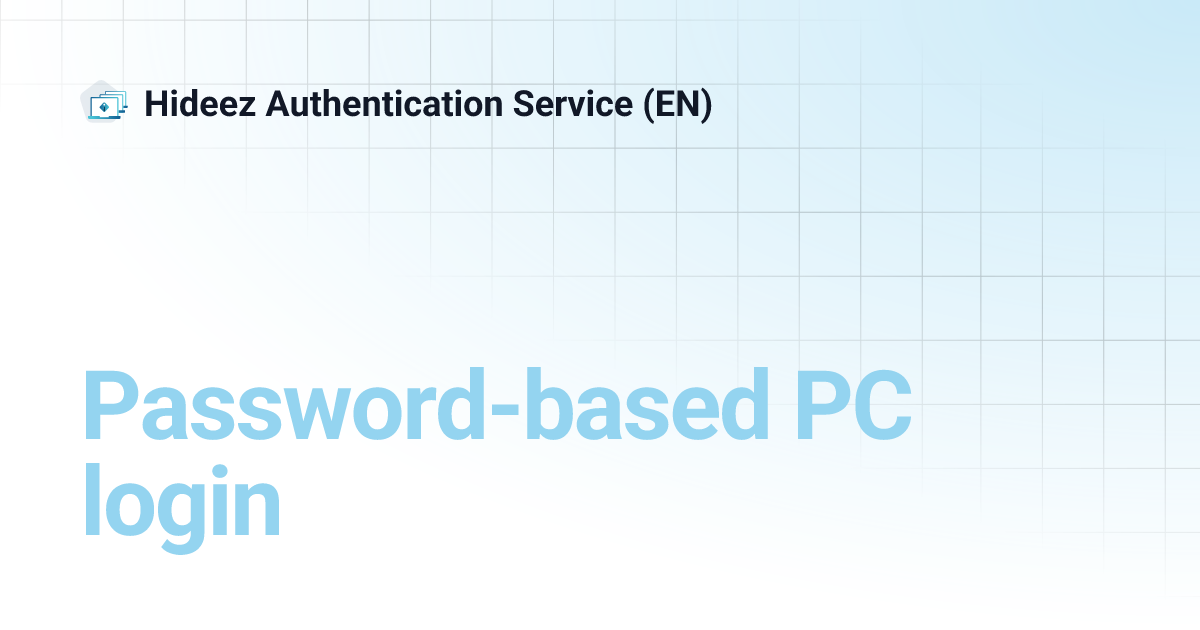 Password-based PC login | Hideez Authentication Service (EN)