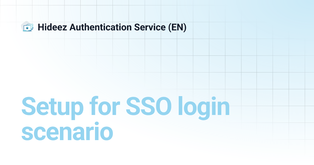 Setup for SSO login scenario | Hideez Authentication Service (EN)
