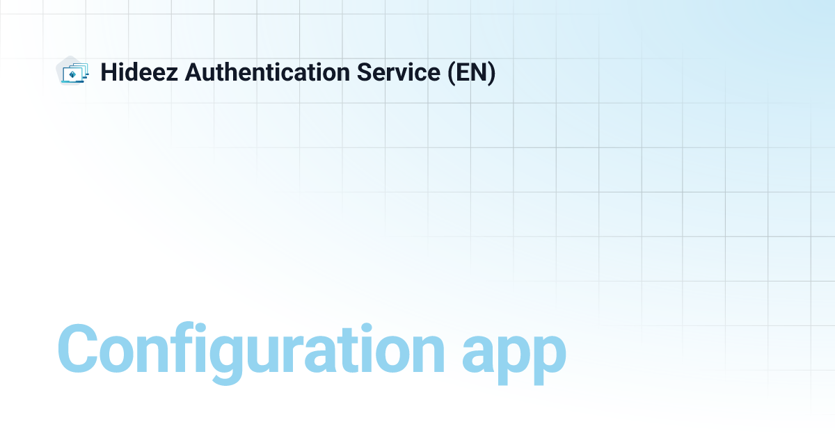 Configuration app | Hideez Authentication Service (EN)